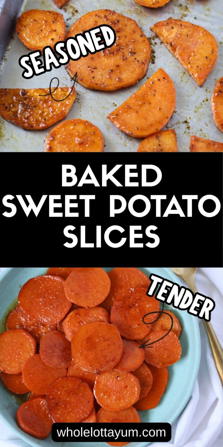 Baked Sweet Potato Slices - Whole Lotta Yum