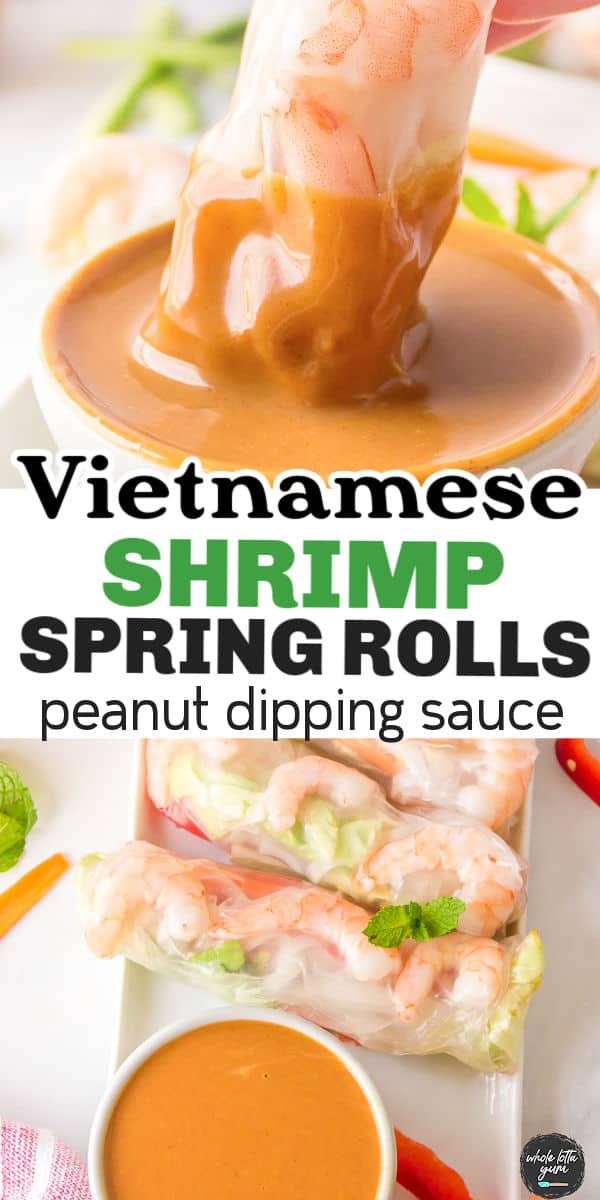Vietnamese Spring Rolls with Shrimp (Peanut Dipping Sauce Too!)