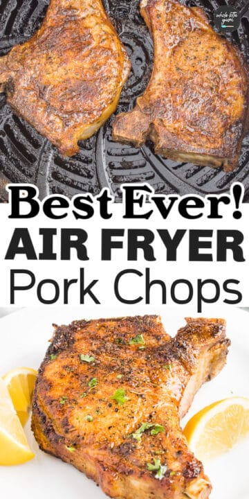 Juicy Air Fryer Bone In Pork Chops (No Breading) - Whole Lotta Yum