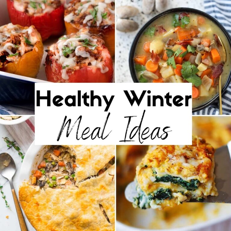 25 Healthy Winter Meals to Keep You Warm and Nourished