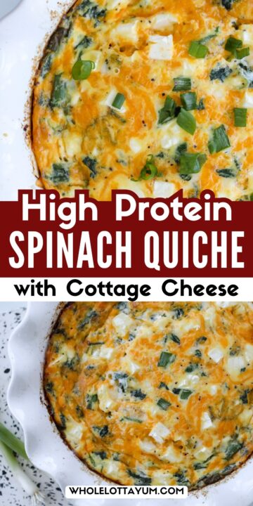 High Protein Cottage Cheese and Spinach Crustless Quiche